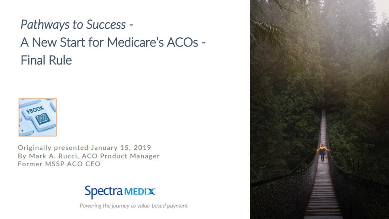 Pathways to Success: Understanding the Final Rule | SpectraMedix