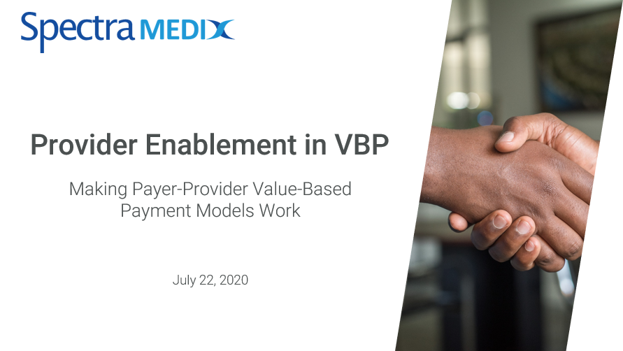 Provider Enablement: Making Payer-Provider VBP Models Work