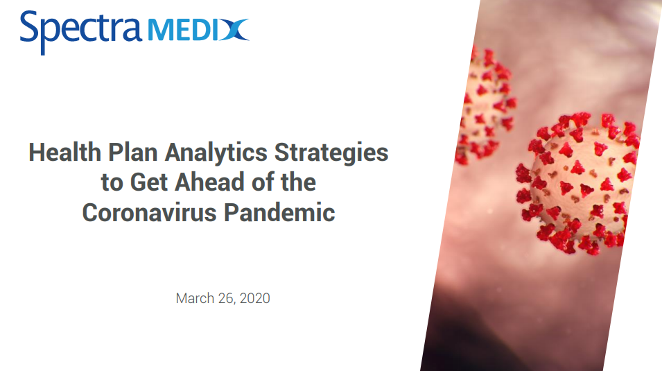 Health Plan Analytics Strategies to Get Ahead of Coronavirus Pandemic
